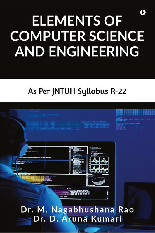 Buy ELEMENTS OF COMPUTER SCIENCE AND ENGINEERING : As Per JNTUH Syllabus R-22 Book Online at ...