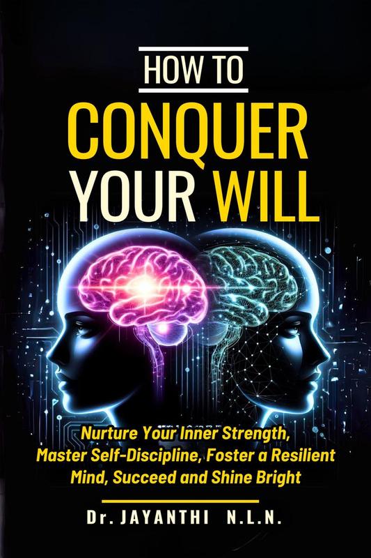 Bookscape | Buy How To Conquer Your Will : Nurture Your Inner Strength ...